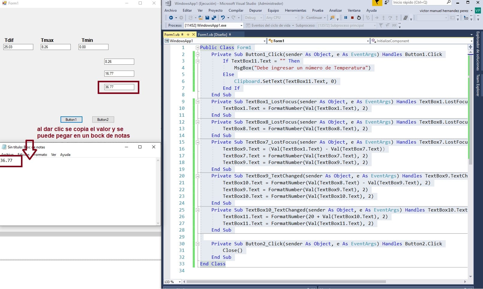¿Cómo hacer operaciones en Visual Studio sin utilizar un botón? - Visual Studio - Todoexpertos.com